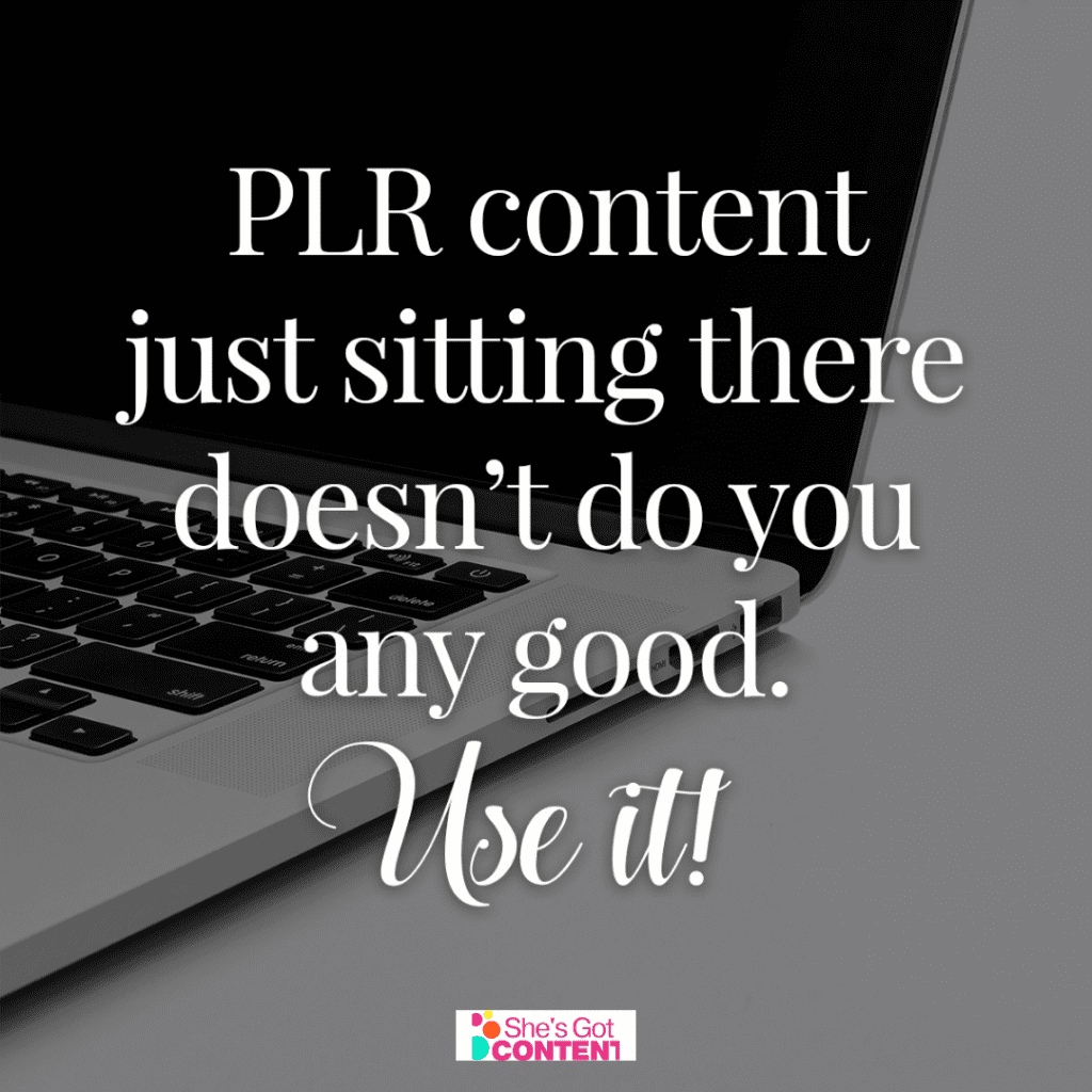 How To Customize Your PLR Content in 4 Easy Steps