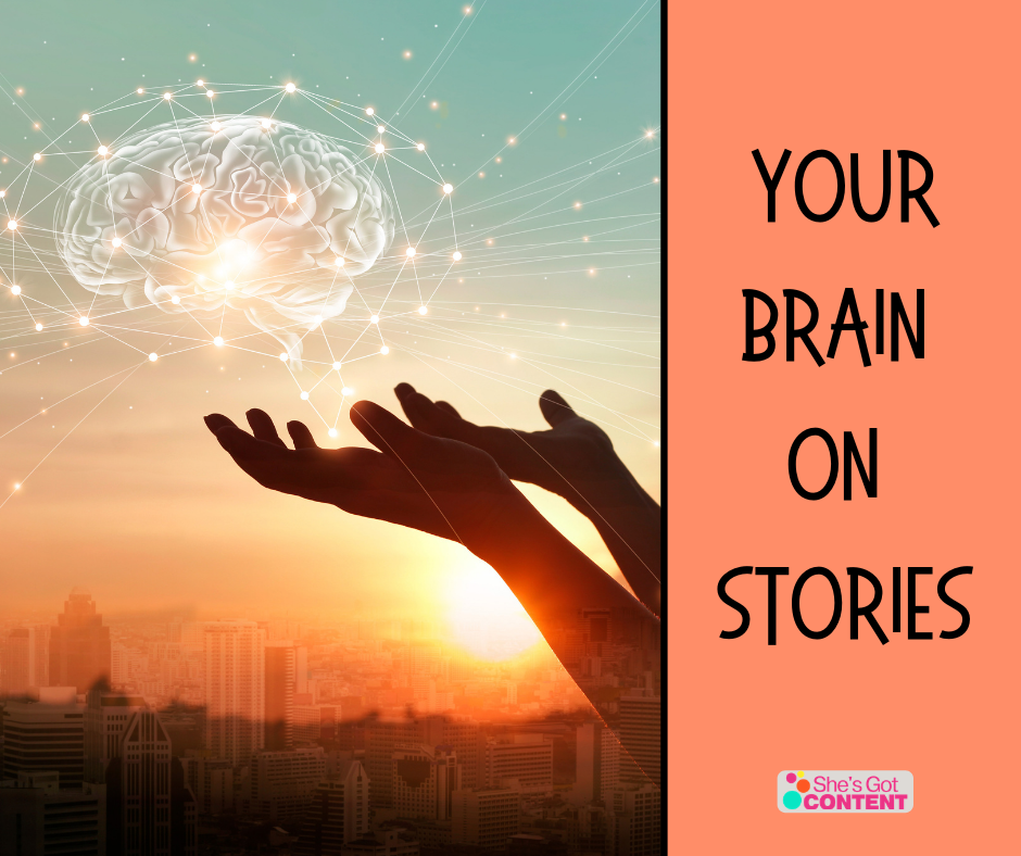 Your Brain On Stories - She's Got Content | Melissa Brown, MD