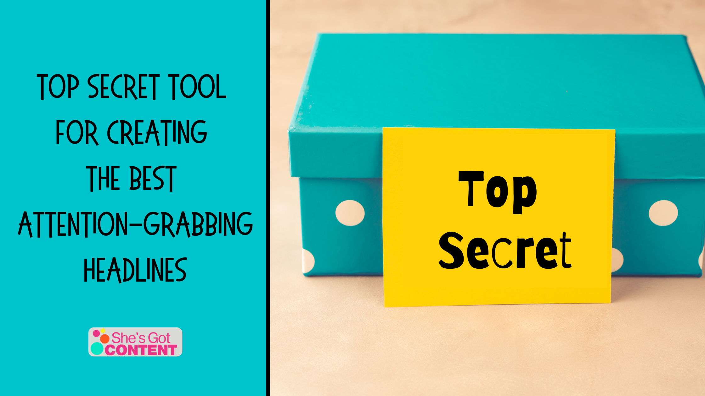 Top Secret Tool For Creating The Best Attention-Grabbing Headlines