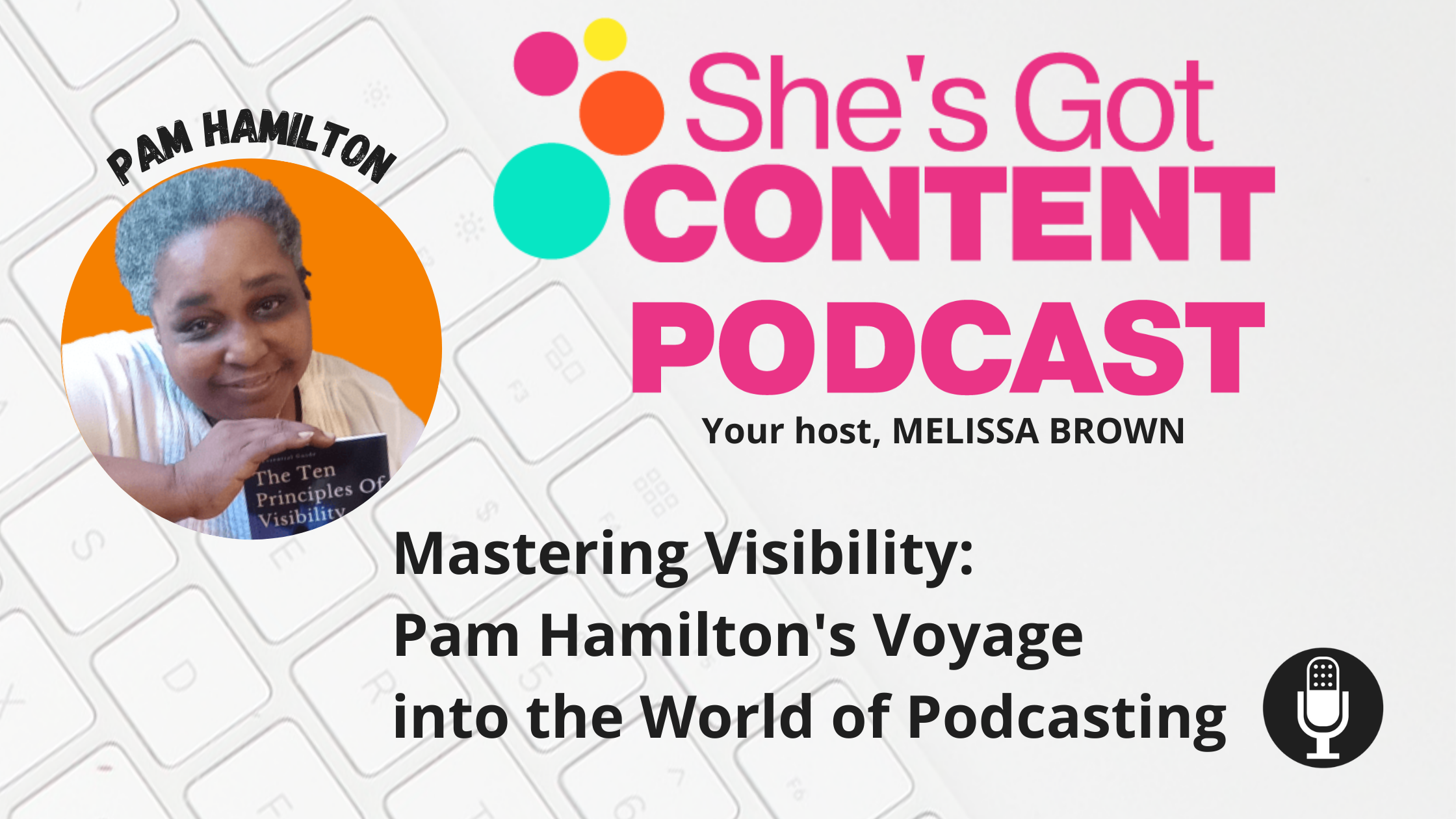 Mastering Visibility: Pam Hamilton’s Voyage into the World of ...